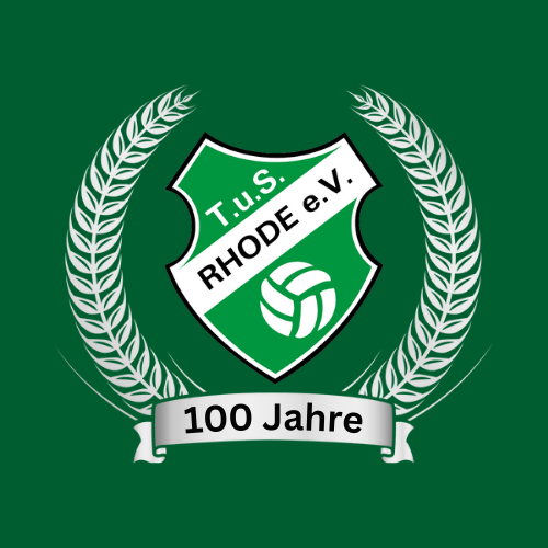 100 Jahre TuS Rhode – TuS Rhode – Mit Leidenschaft dabei